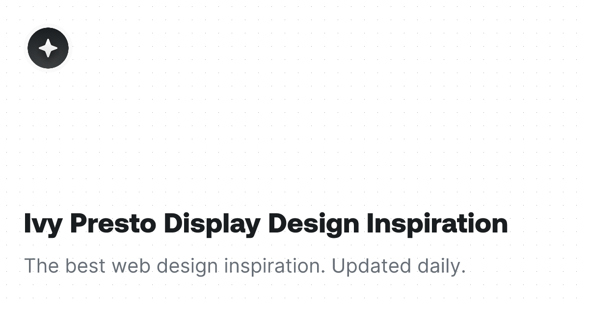 Ivy Presto Display Font Design Inspiration