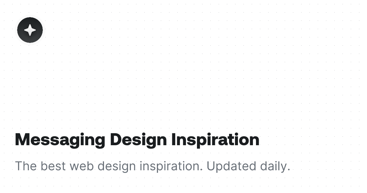 Messaging Design Inspiration