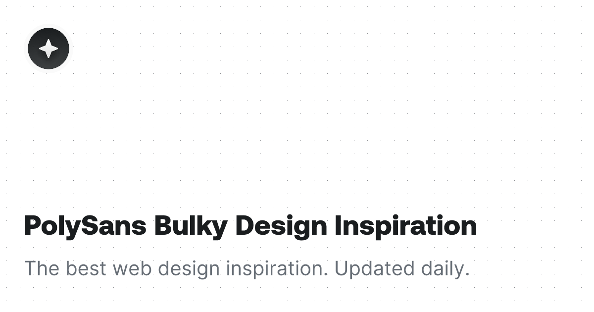 PolySans Bulky Font Design Inspiration